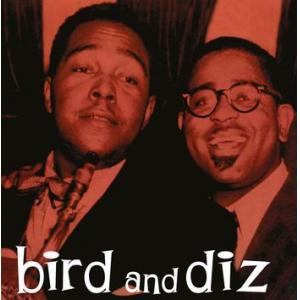 charlie parker & dizzy gillespie: bird and diz ... | LPCDreissues